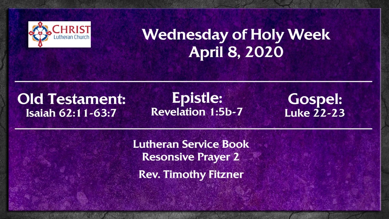 Wednesday of Holy Week, 4/8/2020 - YouTube
