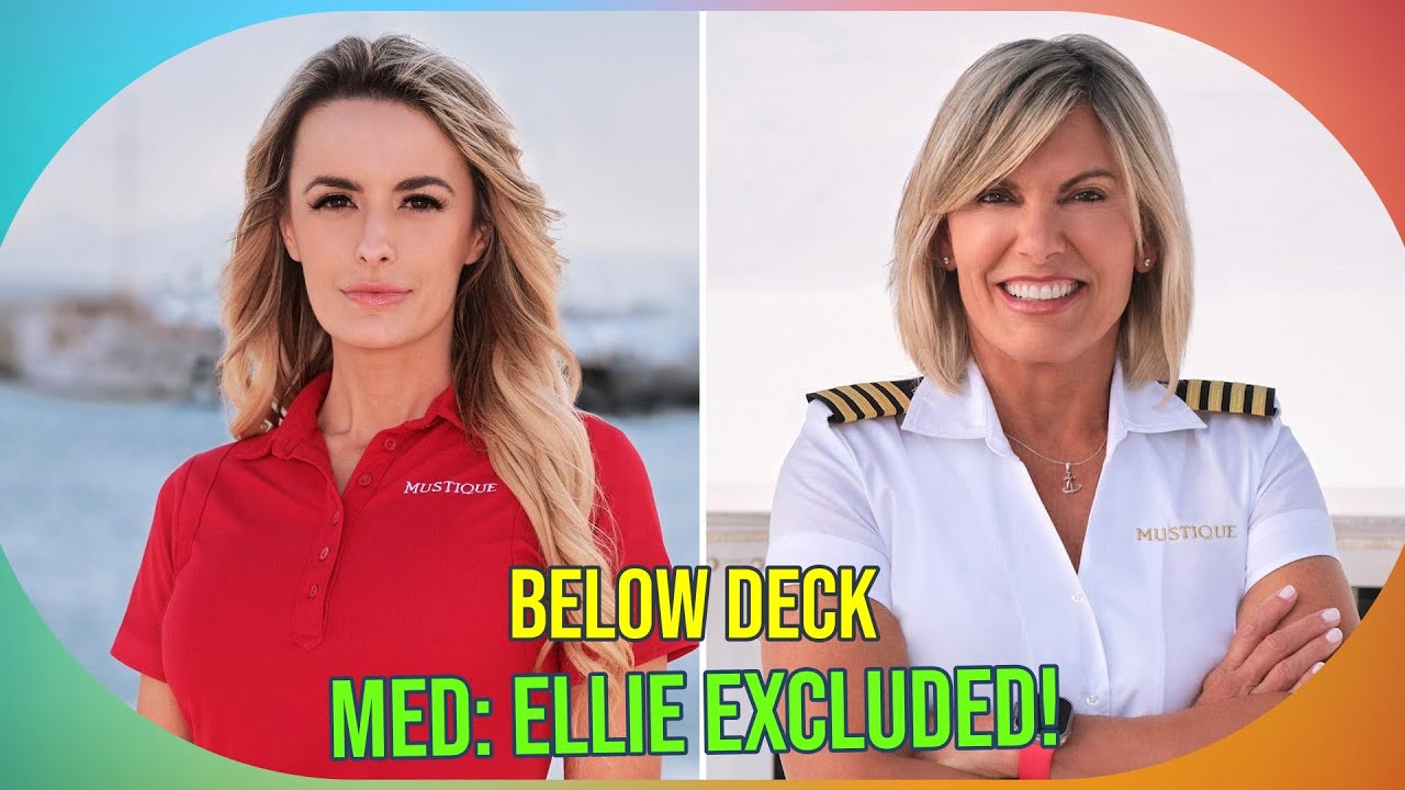 Below Deck Med Season 9 Finale: Ellie Left Out of Captain Sandy's ...