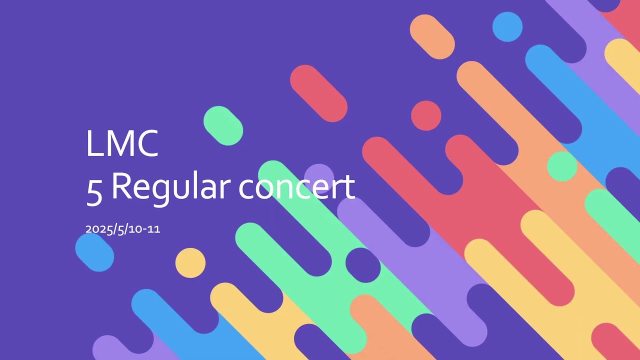 LMC5月定期演奏会 - YouTube