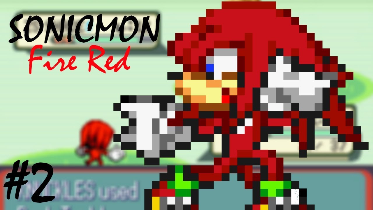Sonicmon FireRed Part 2- Knuckles is OP - YouTube