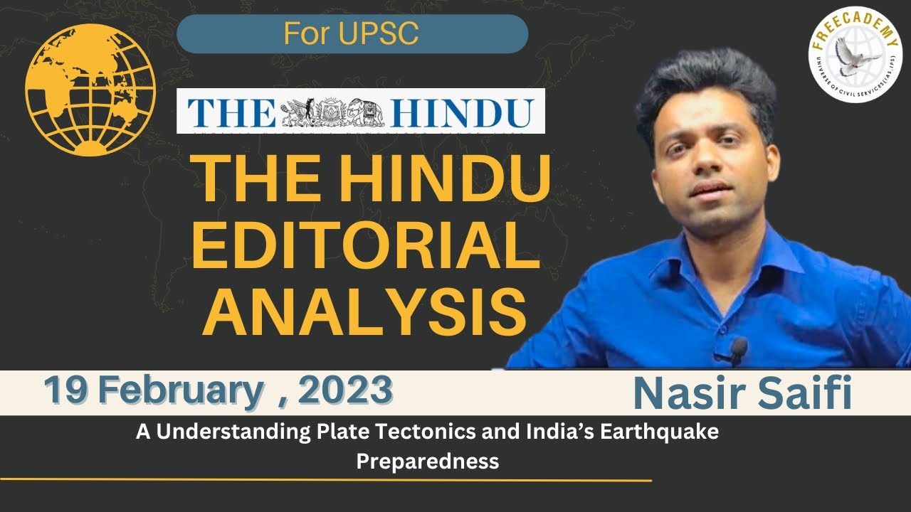 The Hindu Editorial Analysis | Understanding Plate Tectonics and India ...