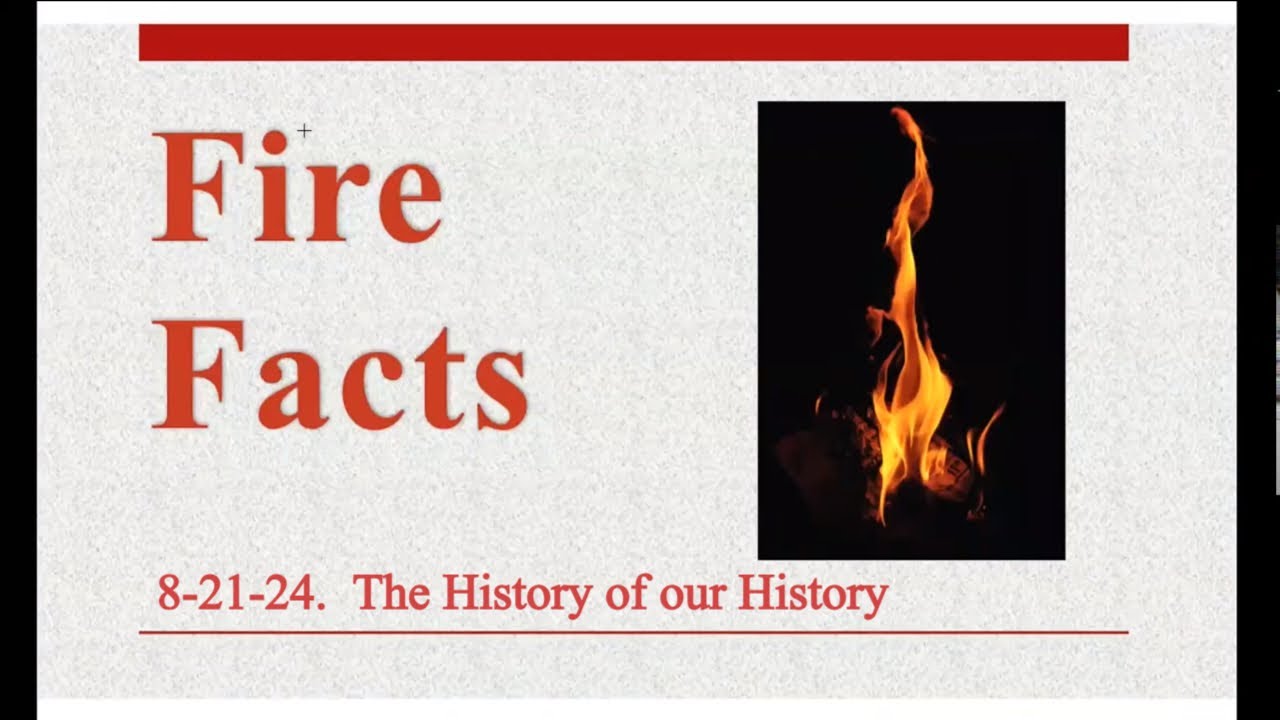 Fire Facts 8-21-24 - YouTube
