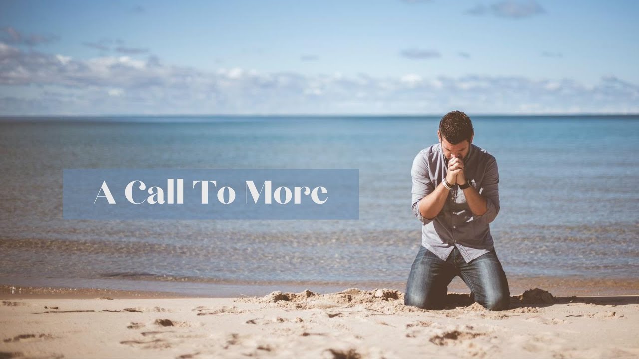 A Call To More - YouTube