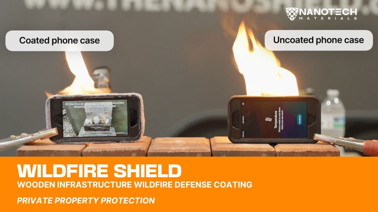 NanoTech Materials Wildfire Shield: Wooden Infrastructure Defensible ...