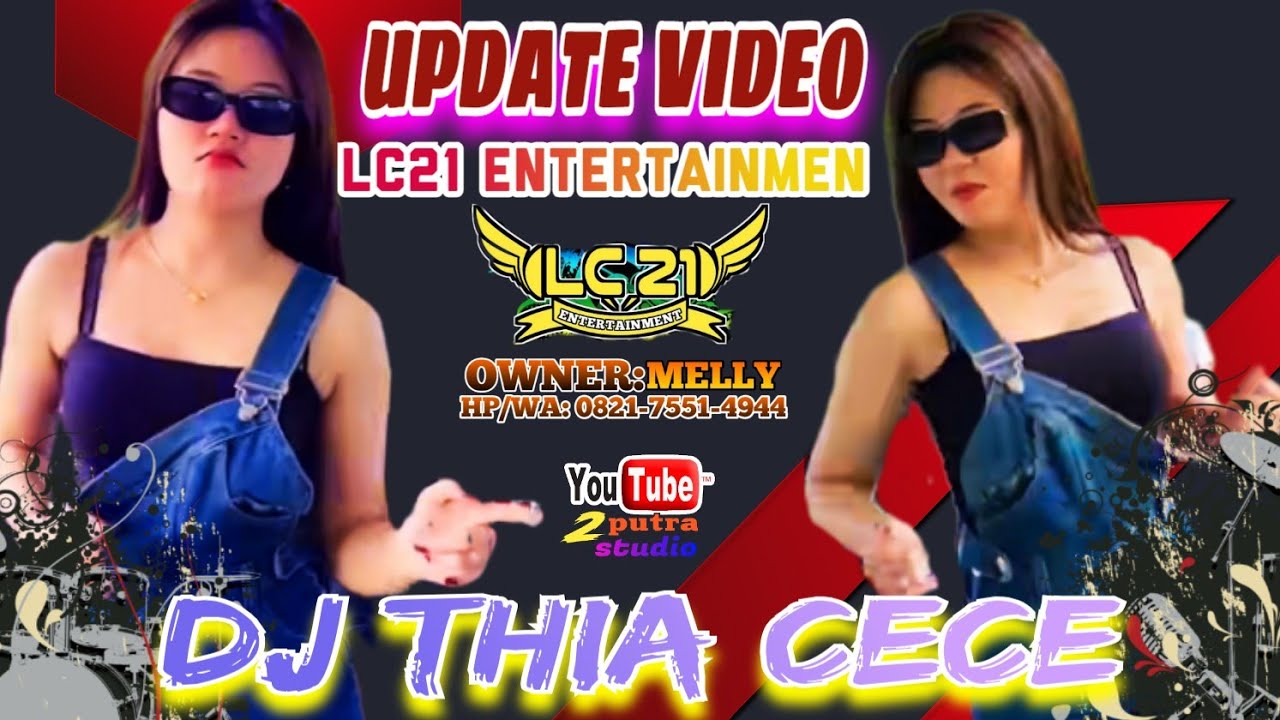 REMIX PLUS LC21 ENTERTAINMEN‼️ ORIGINAL FDJ THIA CECE‼️SALING IJOKE BAE ...