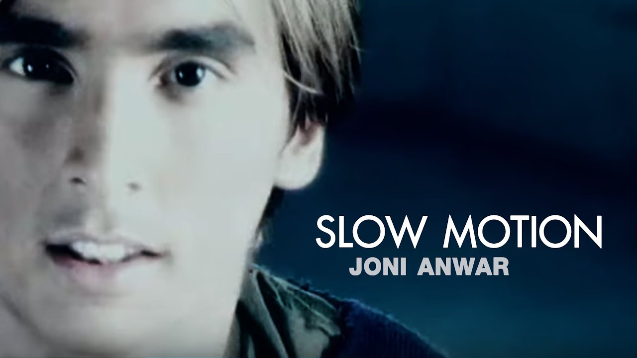 Slow-Motion l Joni Anwar [Official MV] - YouTube