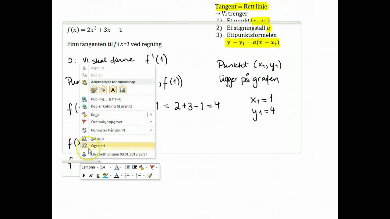 1T: finne tangenten ved hjelp av regning - YouTube