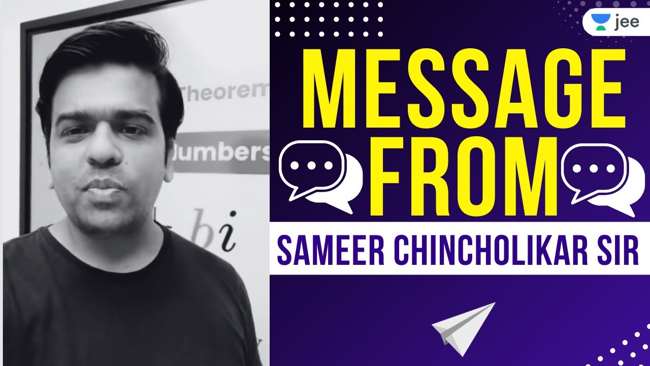 Message from Sameer Chincholikar Sir | Unacademy JEE - YouTube