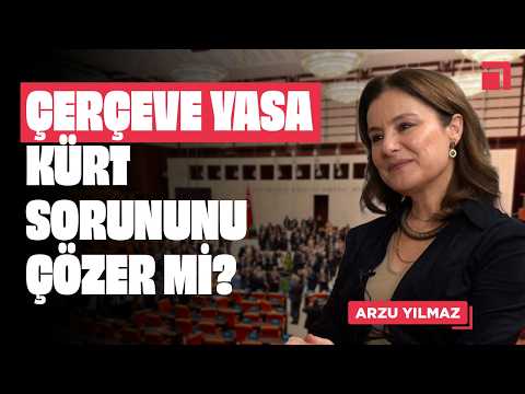 Çerçeve Yasa barış ve demokrasi getirecek mi? / Arzu Yılmaz, Kuş Bakışı'nda