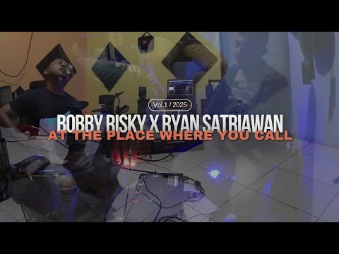 At The Place Where You Call || Bobby Risky x Ryan Satriawan - YouTube