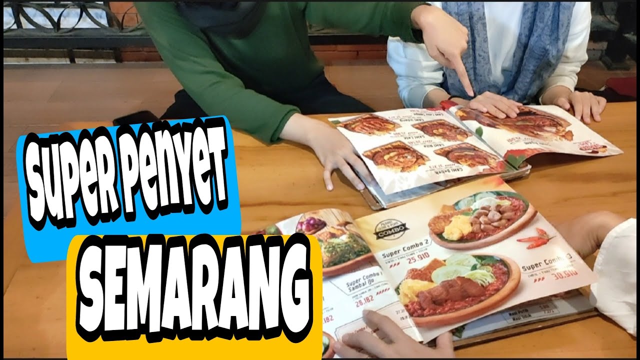 Super PENYET, SemaranG - YouTube