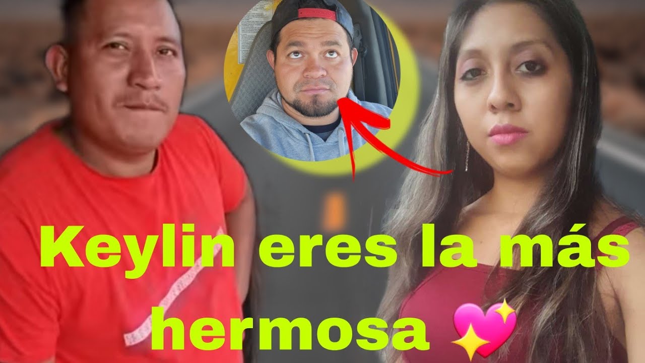 Keylin eres tan linda queno meres nada malo y marvin eres un S1nvergu3nza - YouTube