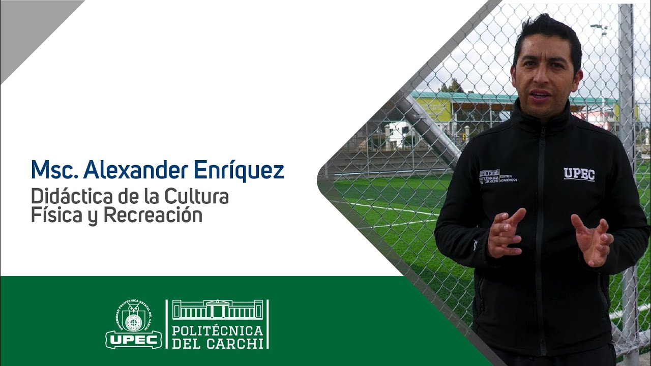 👨‍🏫 Msc. Alexander Enríquez - Didáctica de la Cultura Física y ...