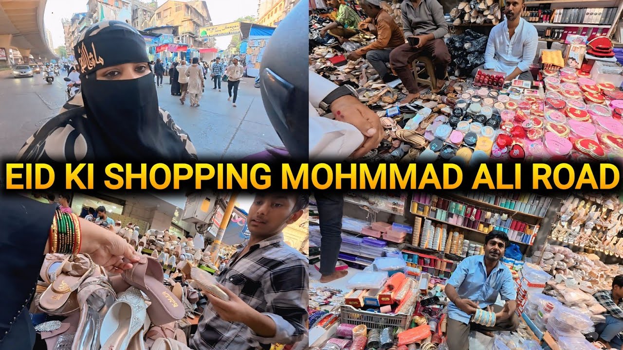Eid's Final Shopping | Mohammed Ali Road | Nakhuda Mohalla | Daily Life ...