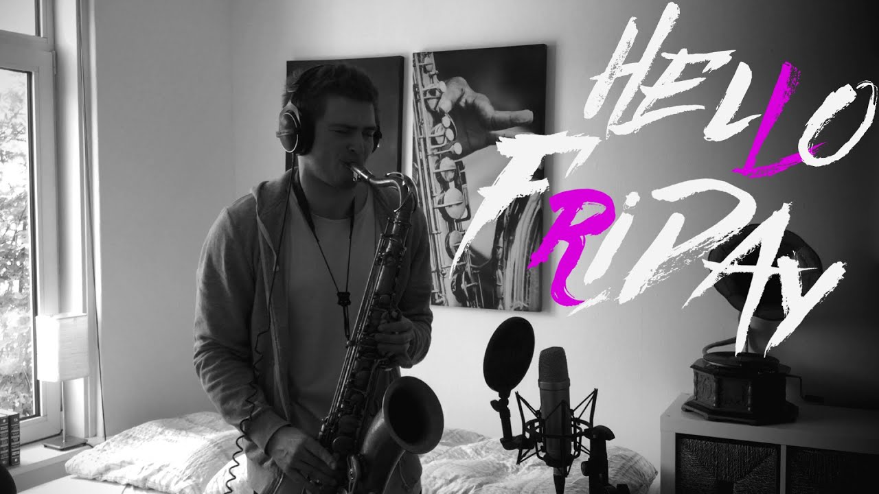 Flo Rida feat. Jason Derulo - Hello Friday (Saxophone Cover) - YouTube