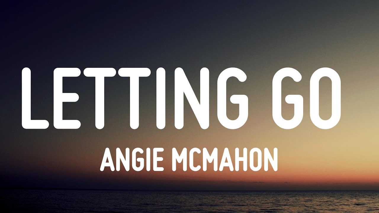 Angie McMahon - Letting Go (Lyrics) - YouTube