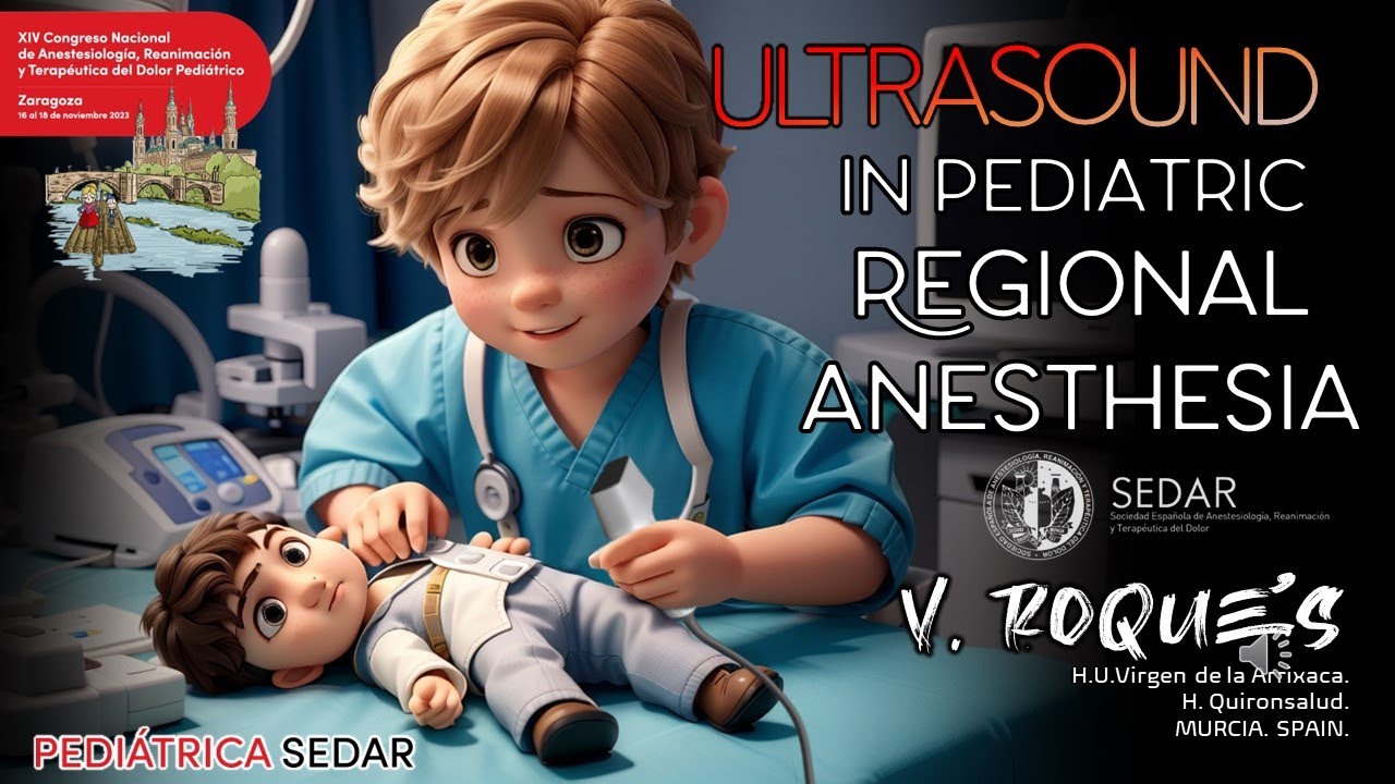 ULTRASOUND FOR REGIONAL ANESTHESIA IN PEDIATRICS - YouTube