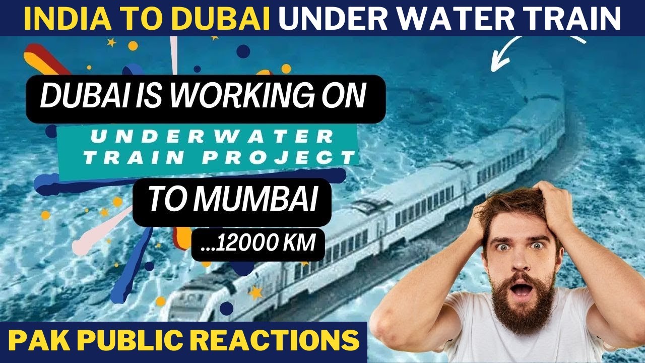 UAE GIFT FOR INDIA 🇮🇳 | MUMBAI TO DUBAI UNDERWATER BULLET TRAIN | Pak ...