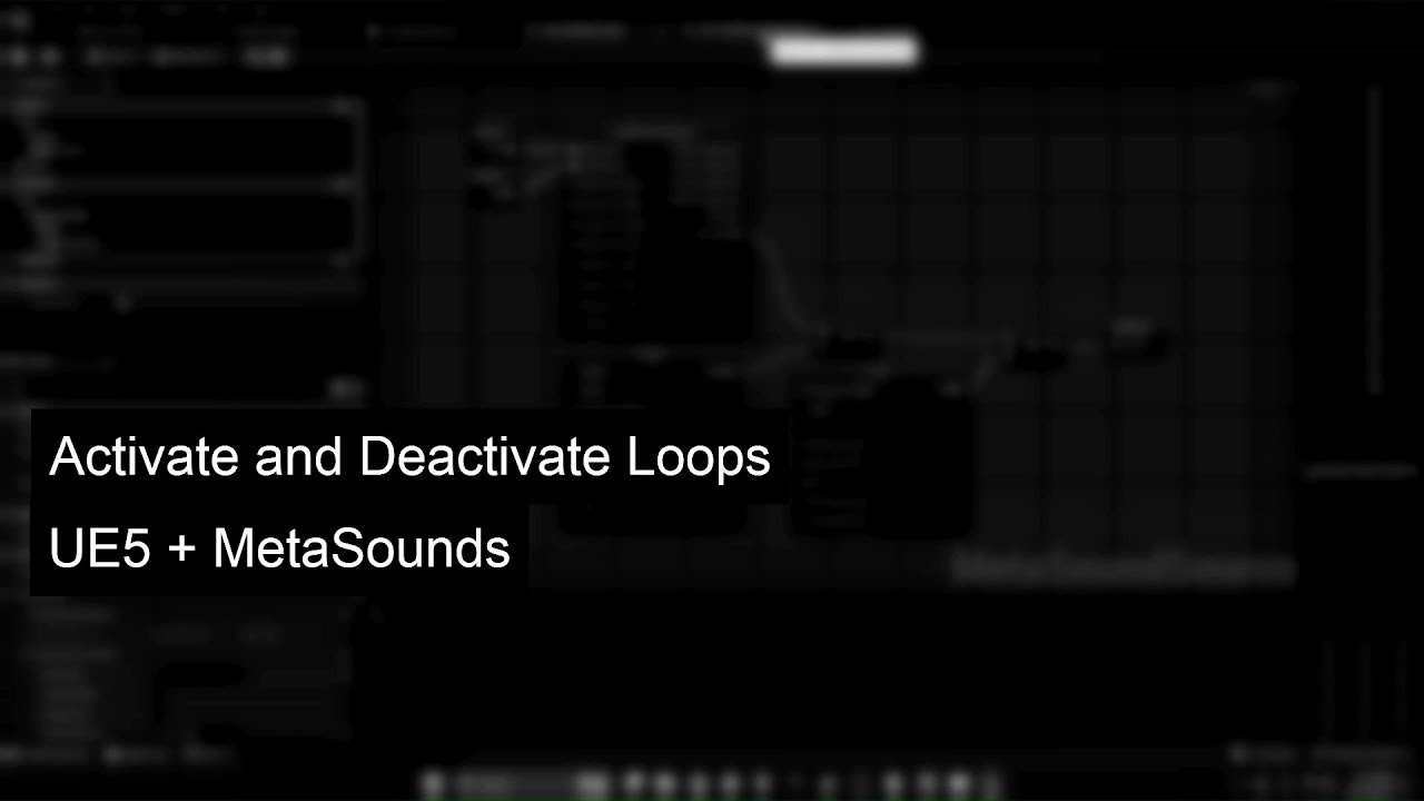 Activate and Deactivate SFX Loops (UE5 + MetaSounds) - YouTube