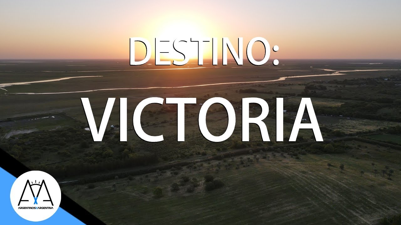 DESTINO VICTORIA | ENTRE RÍOS | TURISMO NACIONAL - YouTube