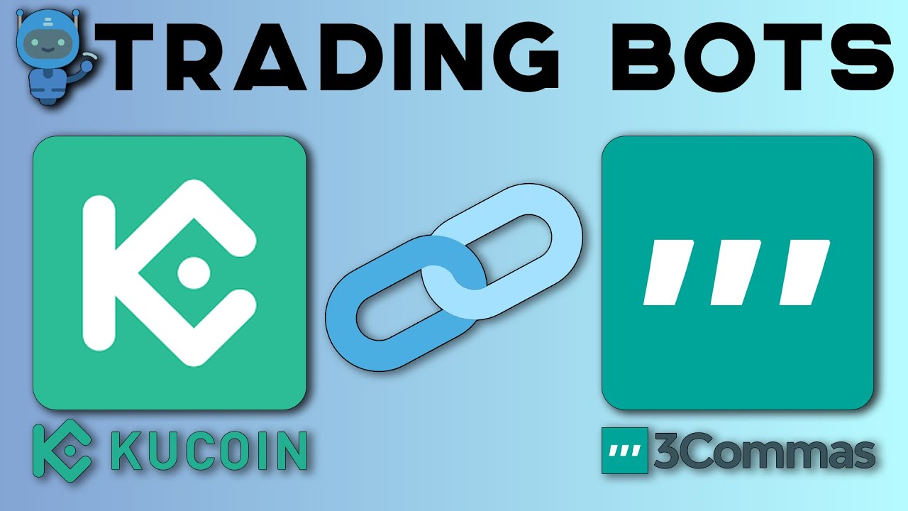 Connect KuCoin To 3Commas & Start Your First DCA & Smart Trade Bot ...