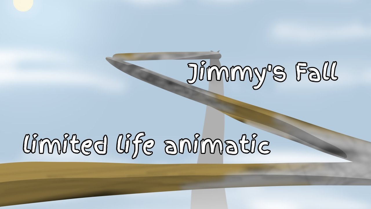 Jimmy's Fall (Limited life animatic(slightly rushed, sorry TwT)) - YouTube