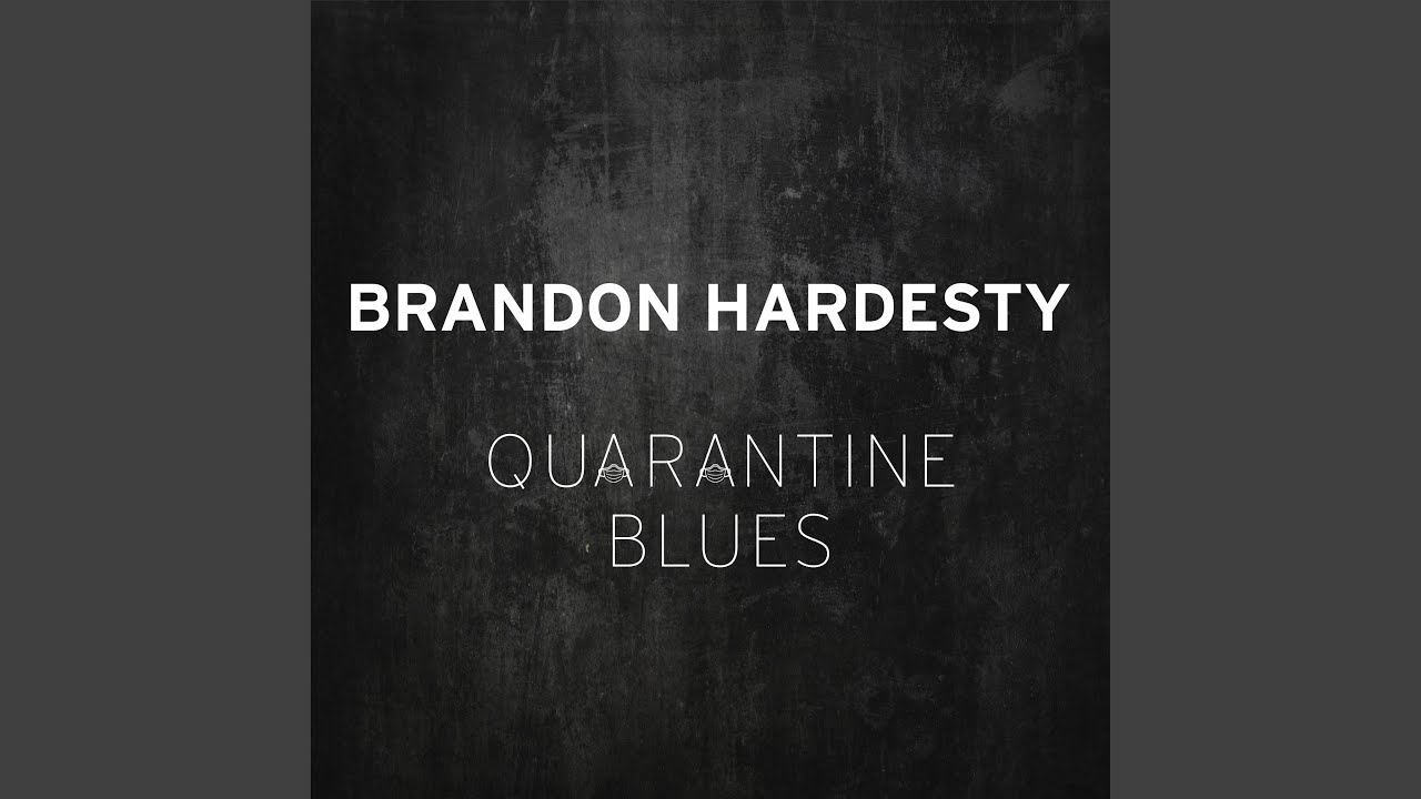 Quarantine Blues - YouTube
