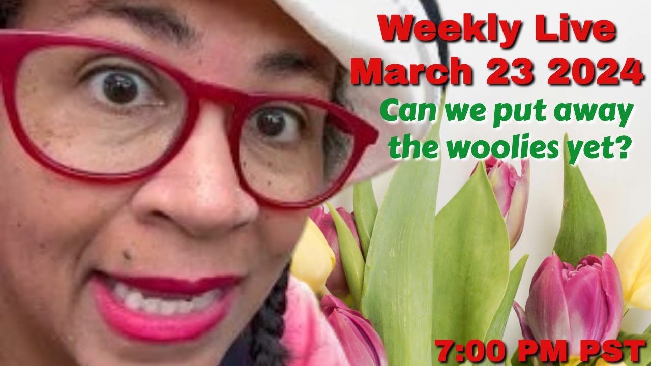 Can we pack up the woolies yet? What do you have growing? - YouTube