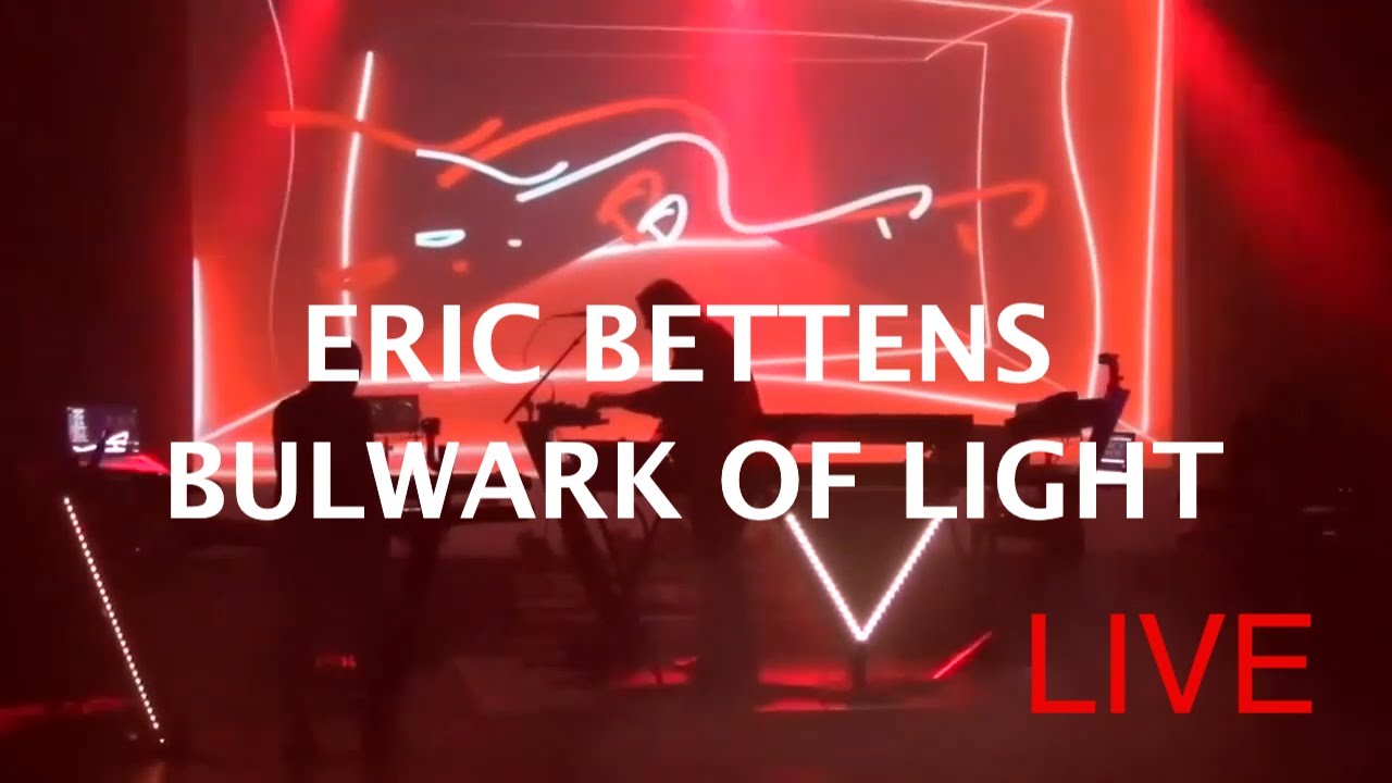 BULWARK OF LIGHT LIVE - Eric Bettens - YouTube