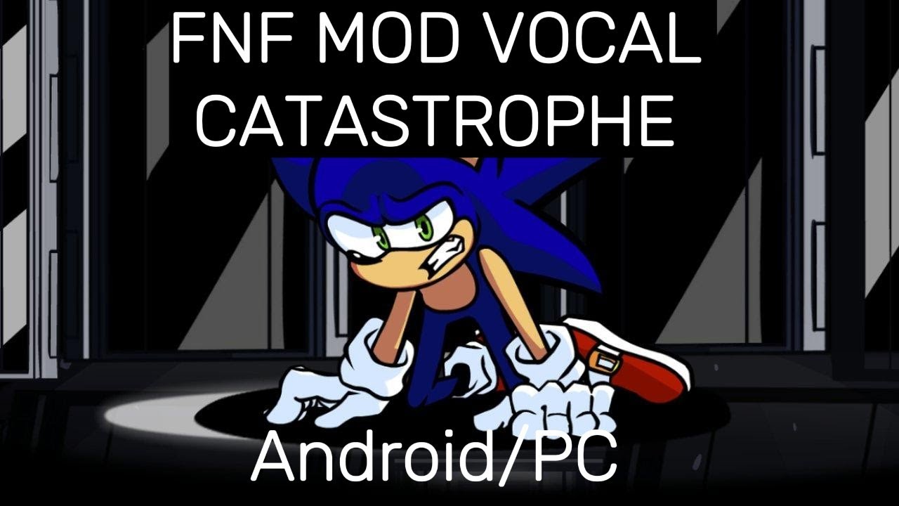 Fnf Mod Vocal Catastrophe Android/PC - YouTube