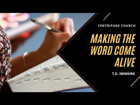 Making The Word Come Alive | 9.24.23 - YouTube