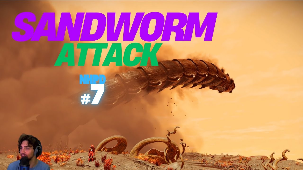 (NHPD) #7 - Sandworm Attack - YouTube