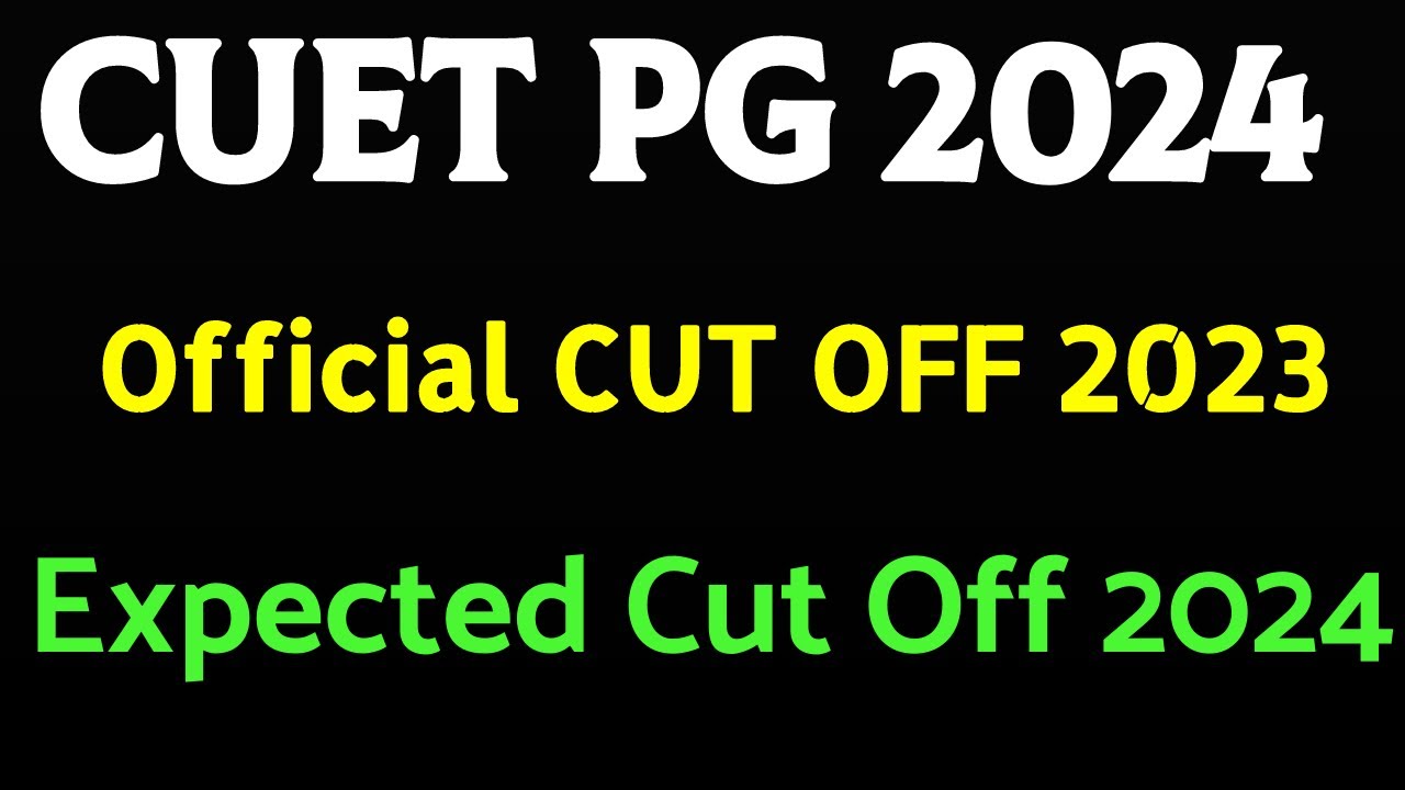 CUET PG Chemistry Cut Off 2023 Expected CUET PG Chemistry Cut Off 2024 ...