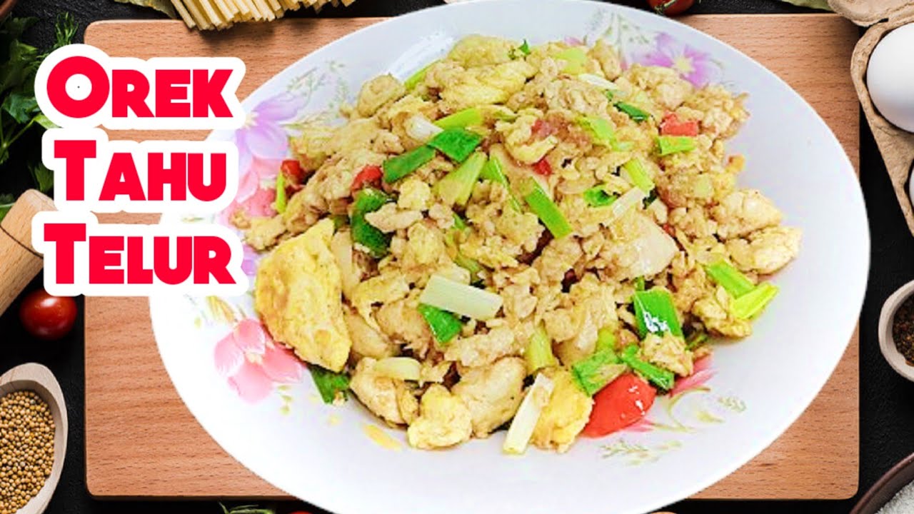 Orek Tahu Telur || Menu Paling Simple Untuk Buka dan Saur - YouTube