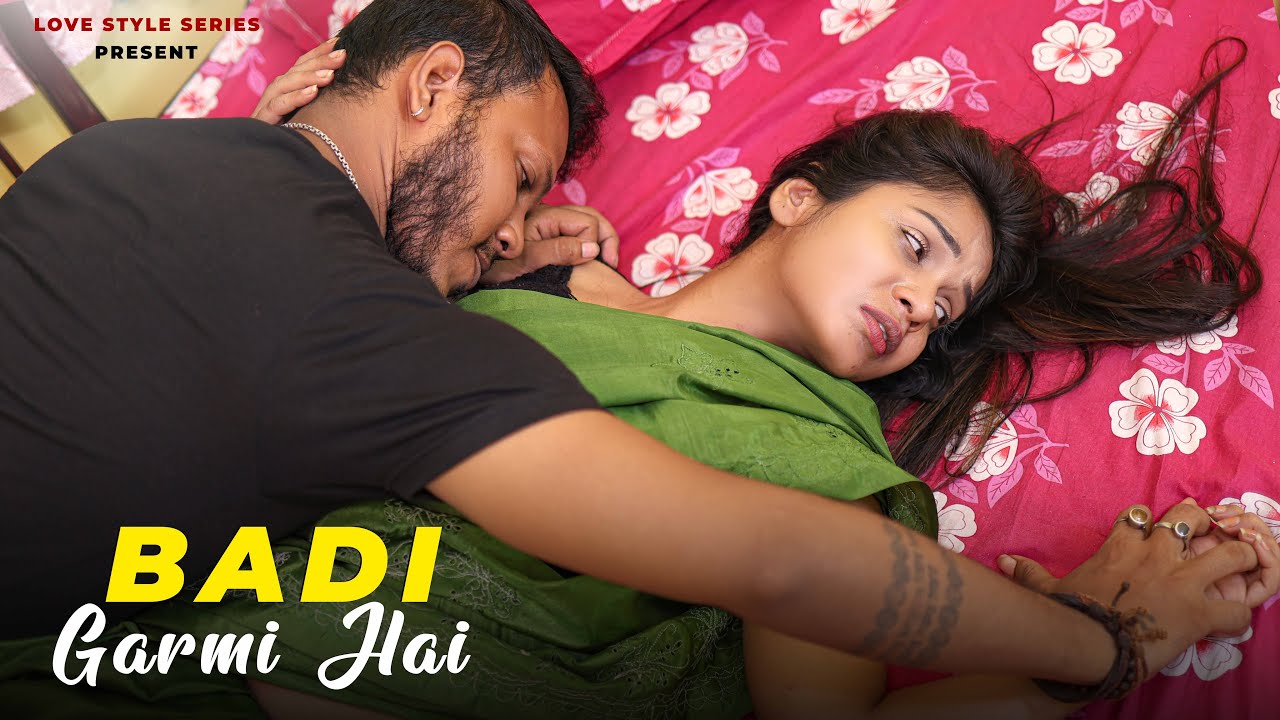 Badi Garmi hai | Labu Biswas | Surjo & Barsha | Cute Boudi Love Story | Hindi Song 2024 | AD ...