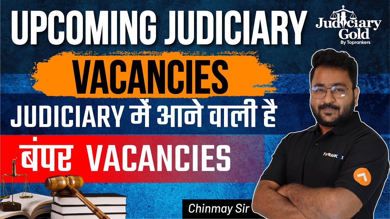 Upcoming Judiciary Vacancies for 2023 | Bumper Vacancies in Judiciary ...
