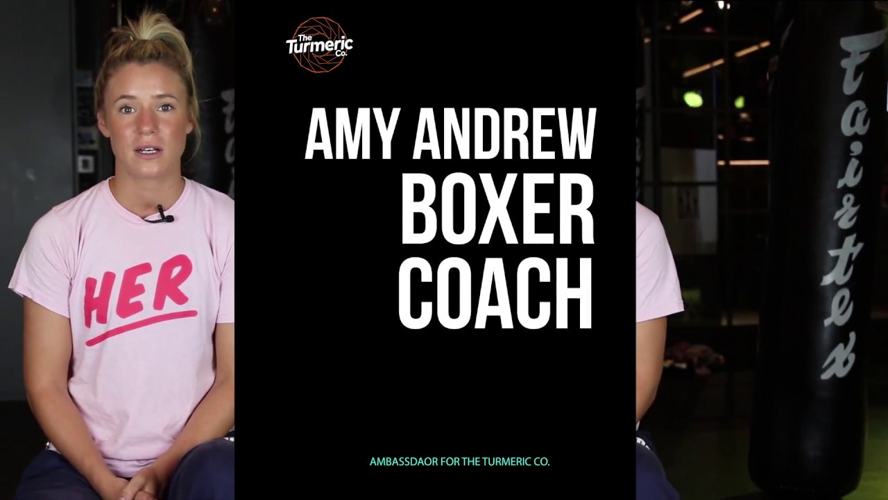 The Turmeric Co. Team - Introducing Amy Andrew - Amateur Boxer & Coach ...