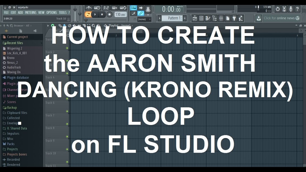 How to create the loop from Aaron Smith - Dancing (Krono remix) on FL ...