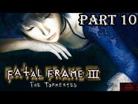 Fatal Frame 3 Walkthrough Part 10 Hour 10 (The Piercing of Soul)