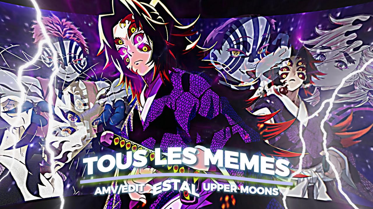 "TOUS LES MEMES" [EDIT/AMV] DEMON SLAYER, UPPER MOONS - YouTube