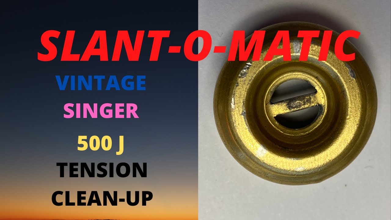 Vintage Singer 500 J Adjust Tension Needle Thread Tension Device - YouTube
