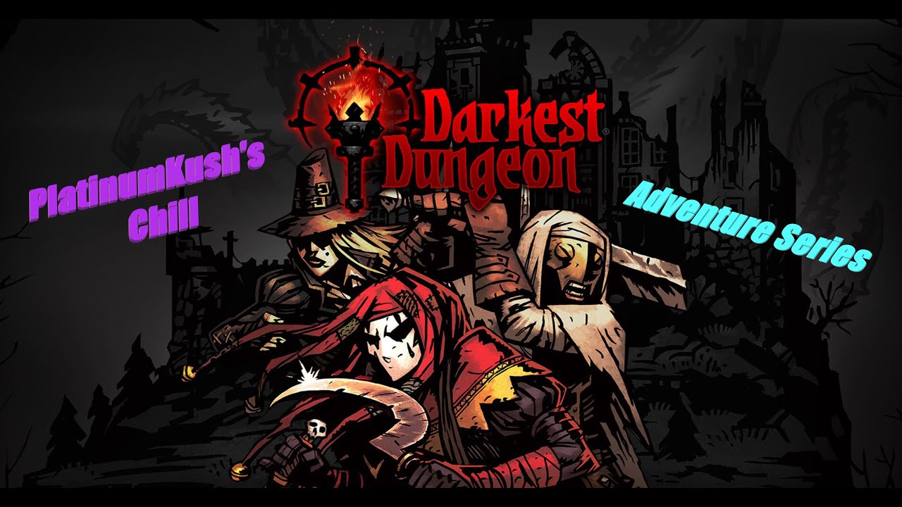 Platinum's Chill Adventure Through Darkest Dungeon: PS4 Edition~ Ep.1 ...