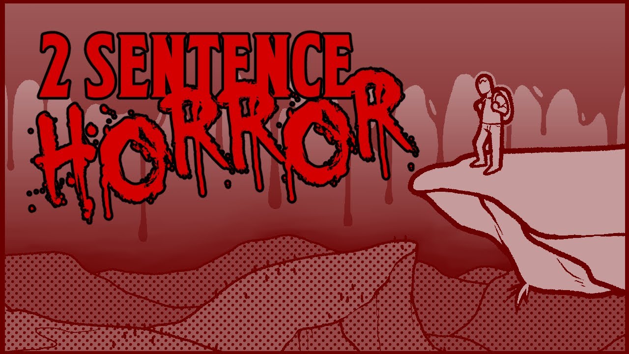 2 Sentence Horror: Call of the Void - YouTube