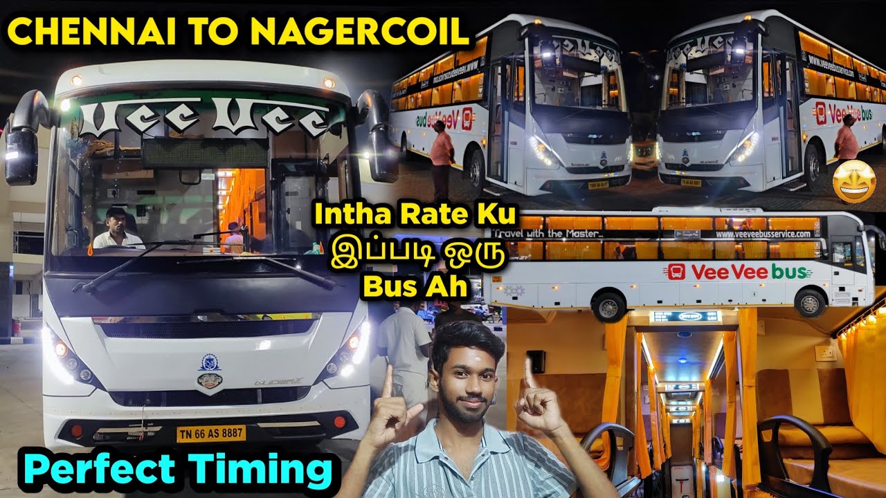 VEE VEE BUS Travel Review!! Chennai to Nagercoil! Vera Level Ac Seater ...