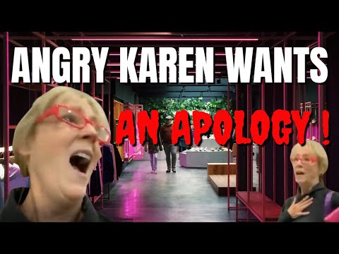 😡 ANGRY KAREN WANTS AN APOLOGY FOR GETTING KICKED OUT !
