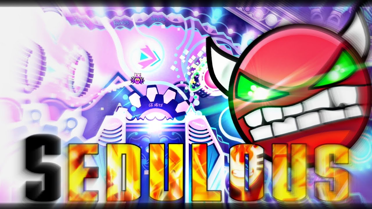 Sedulous 100% By Samifying /Gameplay By XlNoruego (Hard Demon ...