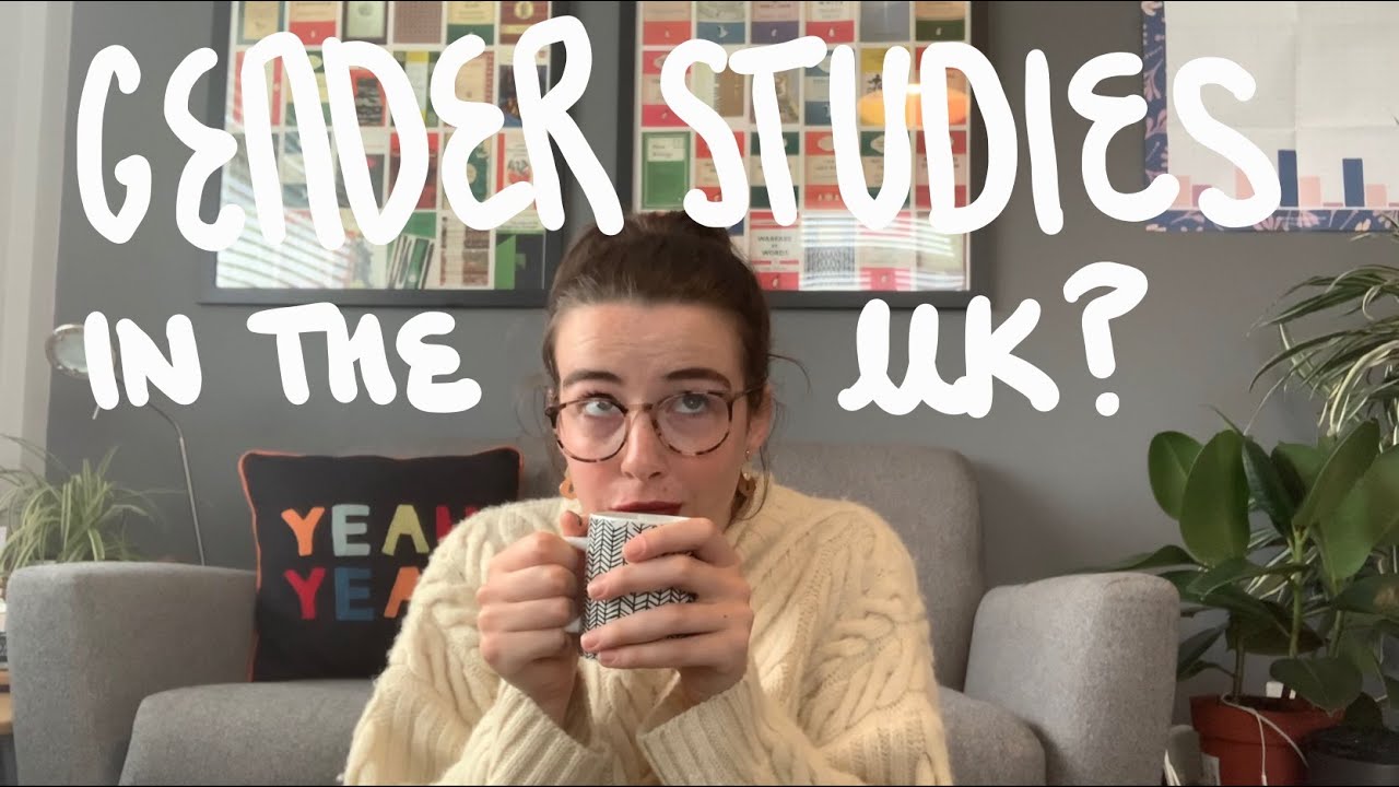 Studying Gender Studies in the UK? - YouTube