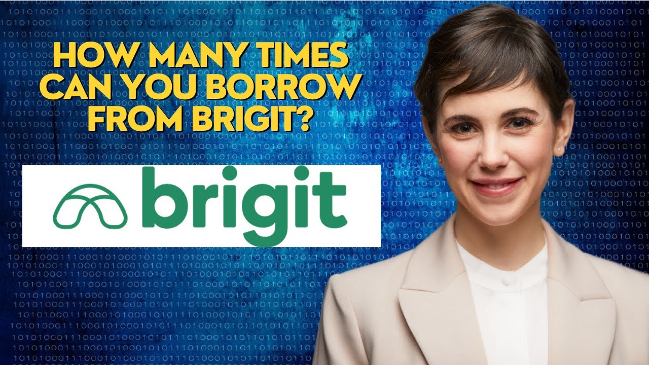 How many times can you borrow from Brigit? - YouTube