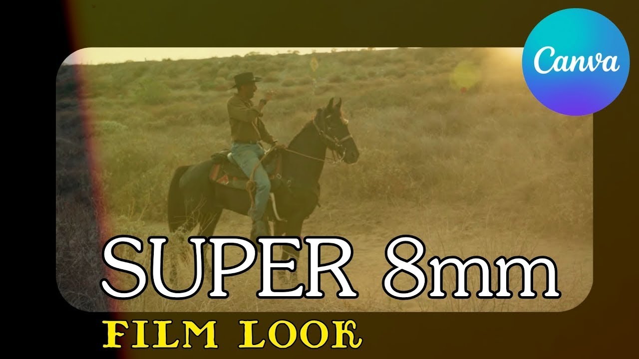 How to Get the Super 8mm Film Look | Canva Tutorial - YouTube
