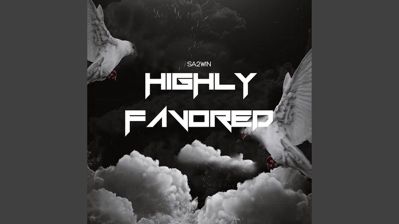 Highly Favored - YouTube